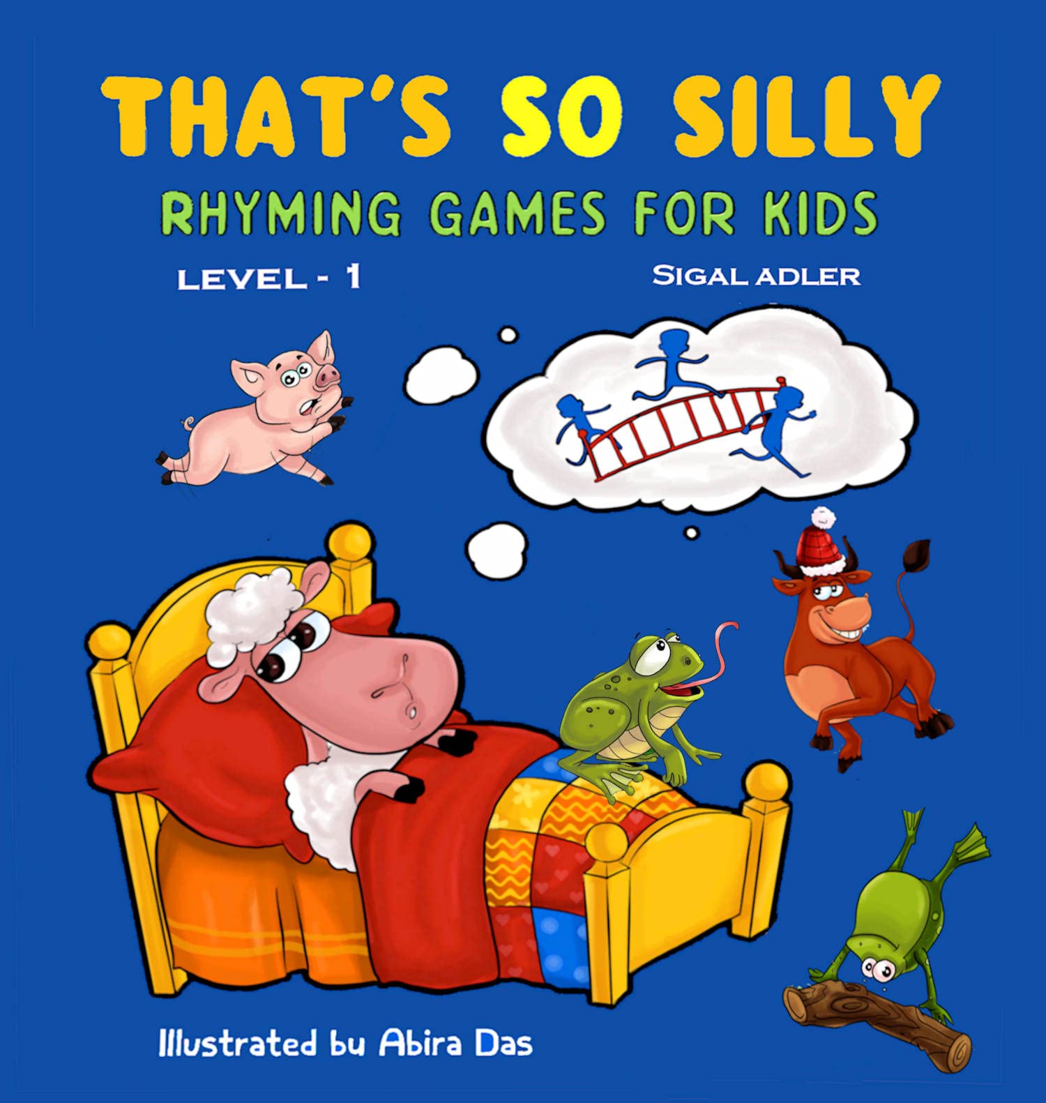That s So Silly Rhyming Games For Kids By Sigal Adler Goodreads that-s-so-silly-rhyming-games-for-kids-by-sigal-adler-goodreads