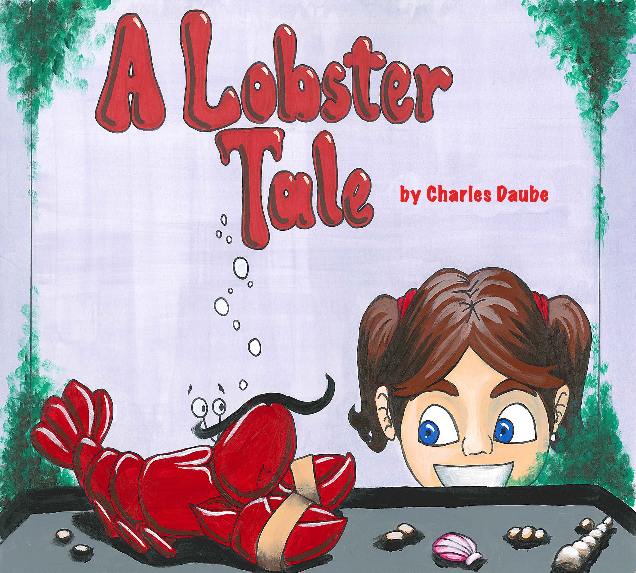 A Lobster Tale by Charles T. Daube | Goodreads