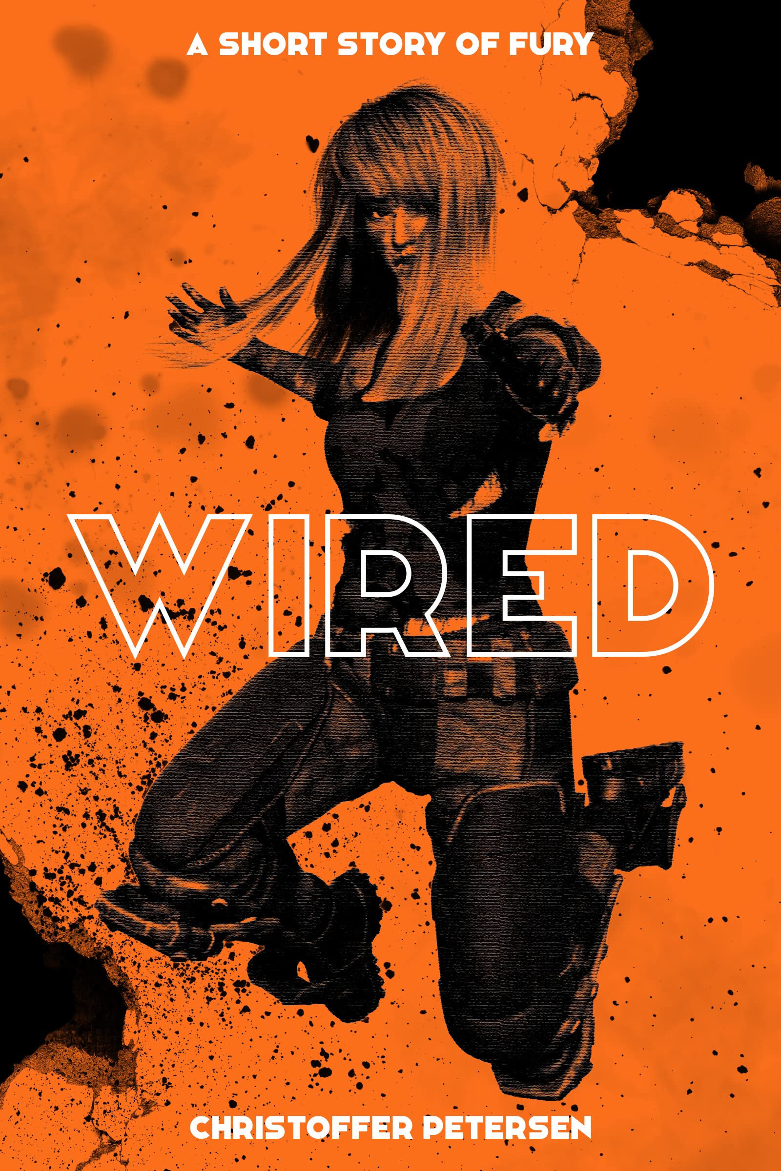 Wired: A short story of fury by Christoffer Petersen | Goodreads