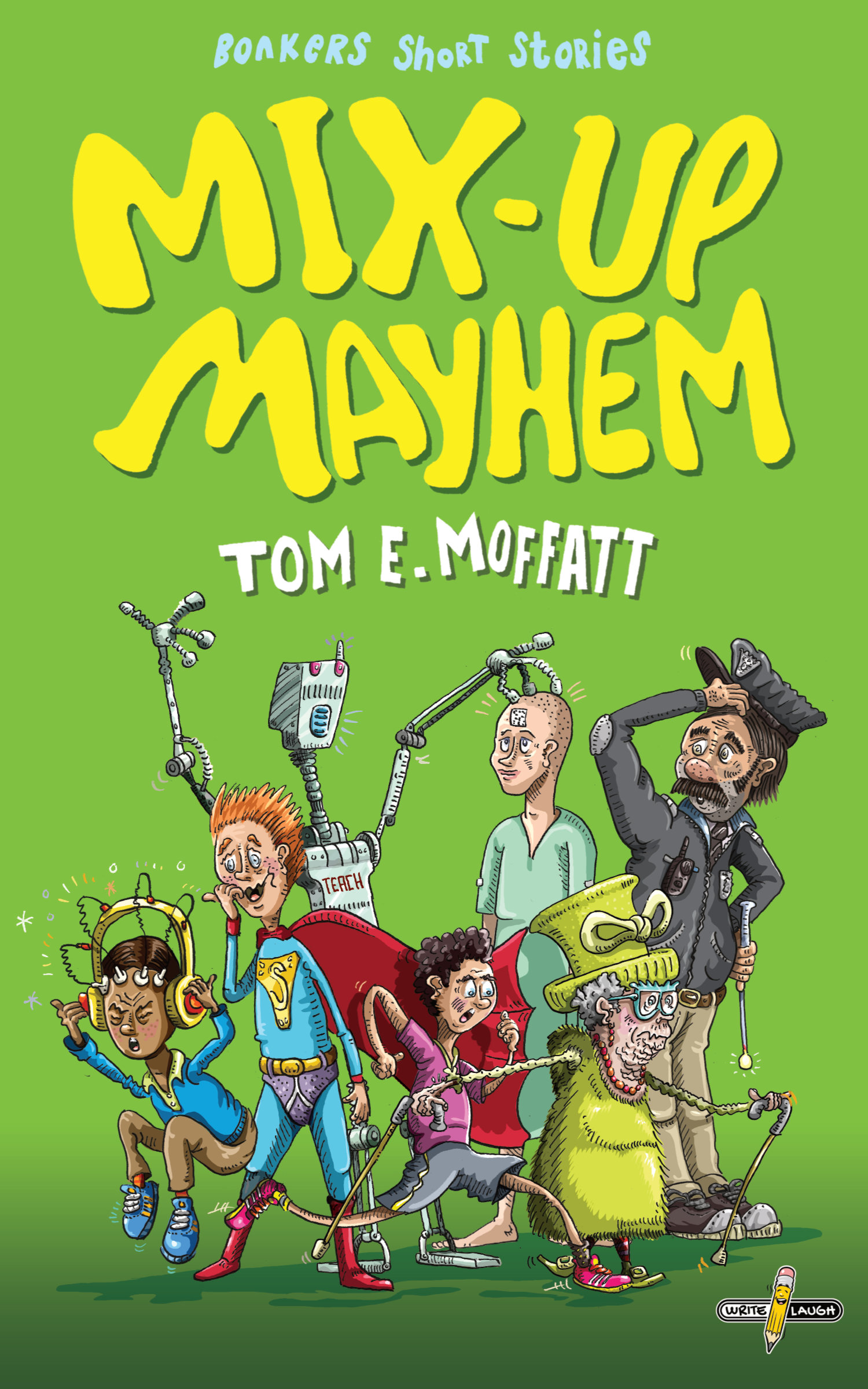 Mix-up Mayhem by Tom E. Moffatt | Goodreads