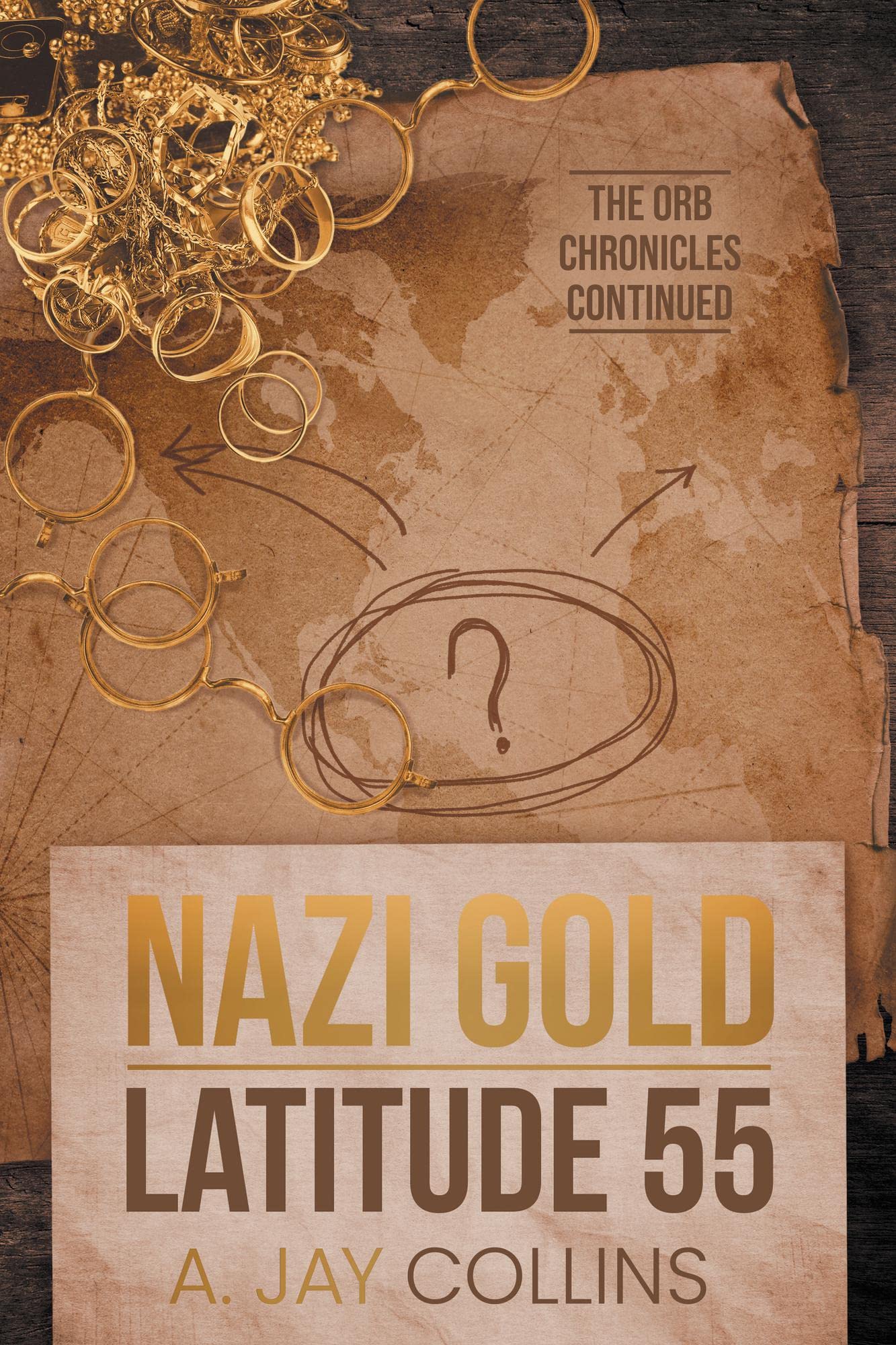 Nazi Gold - Latitude 55 by A. Jay Collins | Goodreads