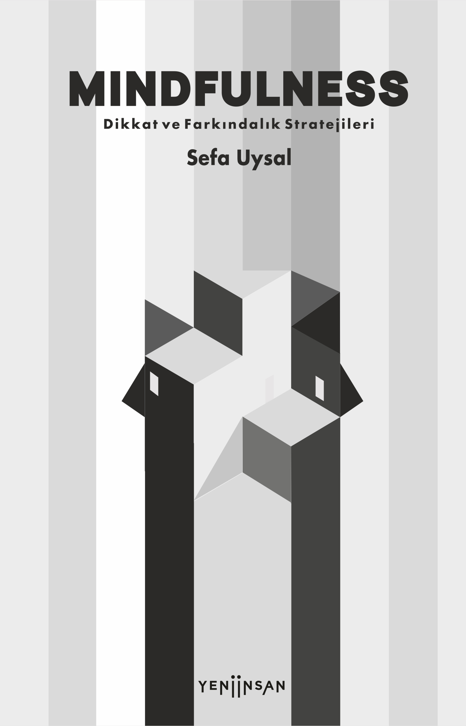 Mindfulness - Dikkat ve Farkındalık Stratejileri by Sefa Uysal | Goodreads