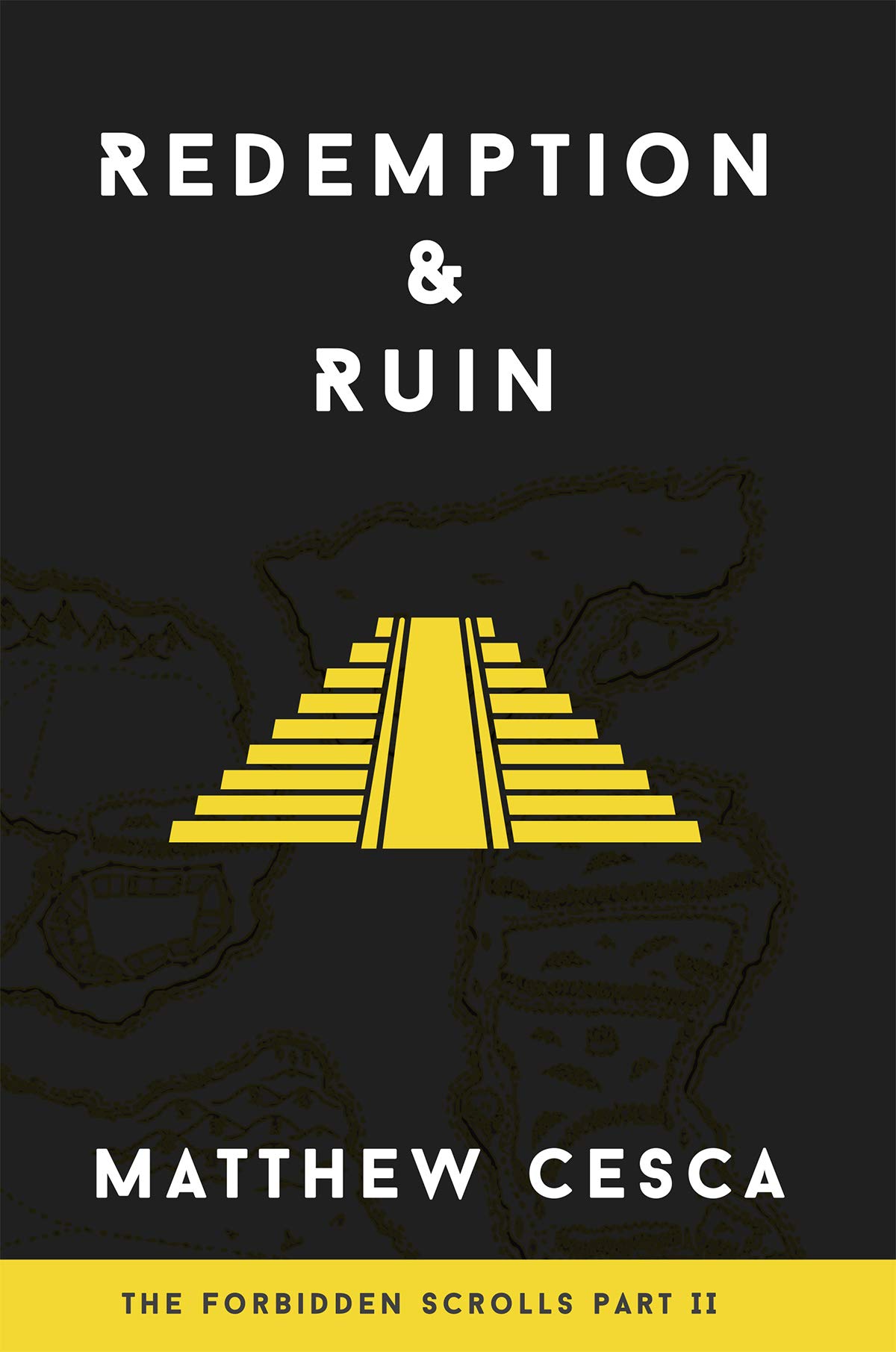 Redemption & Ruin: The Forbidden Scrolls Trilogy Part 2 by Matthew ...