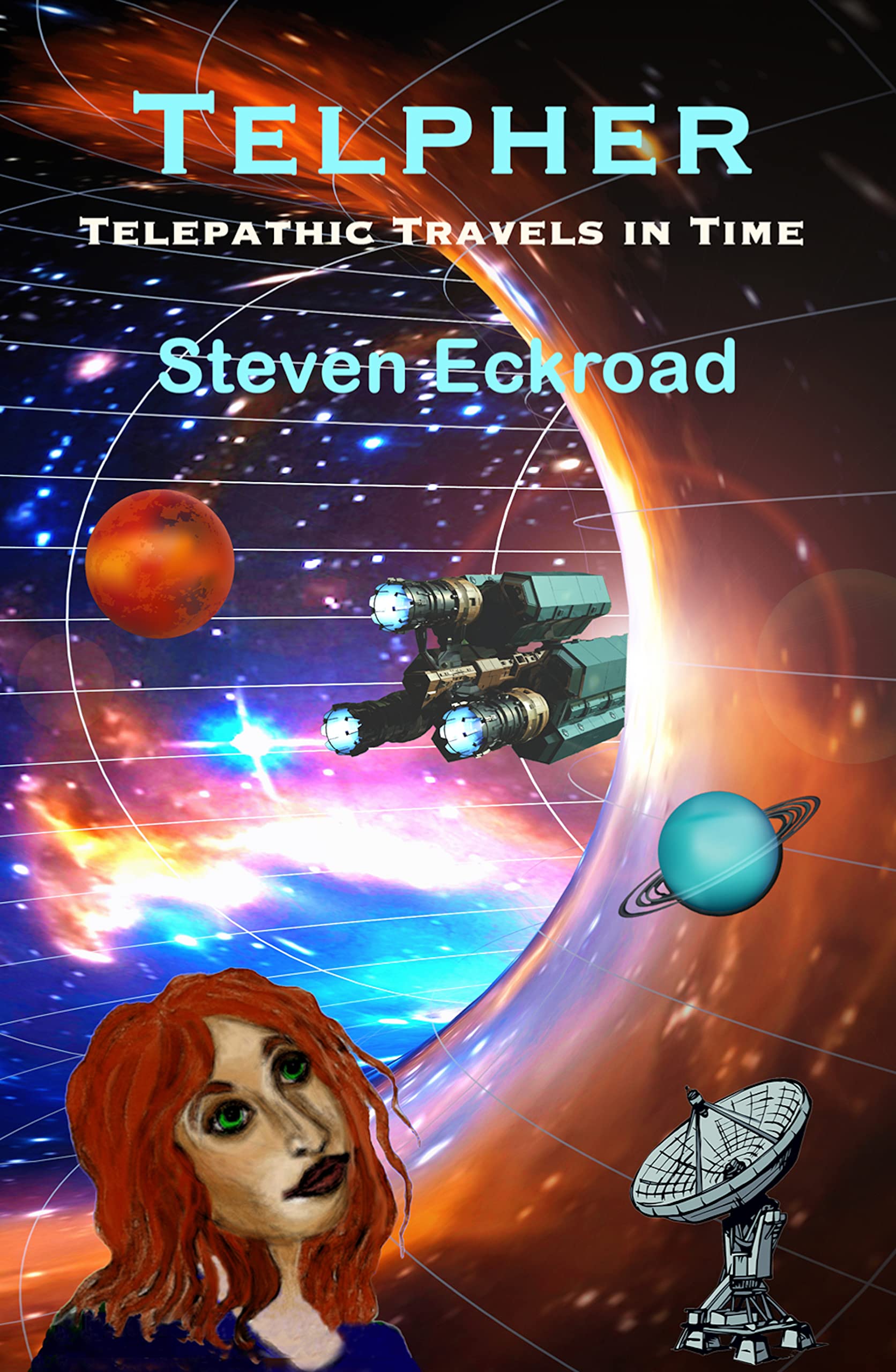 Telpher: A Time Travel Anomaly (Telpher, #1) by Steven Eckroad | Goodreads