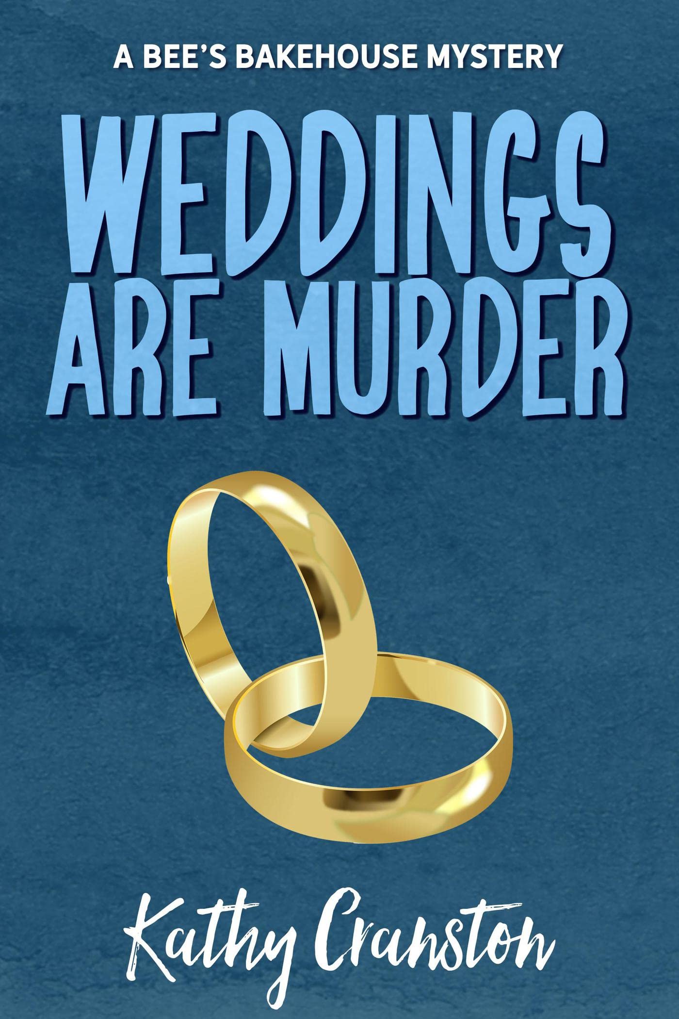 Weddings are Murder by Kathy Cranston | Goodreads