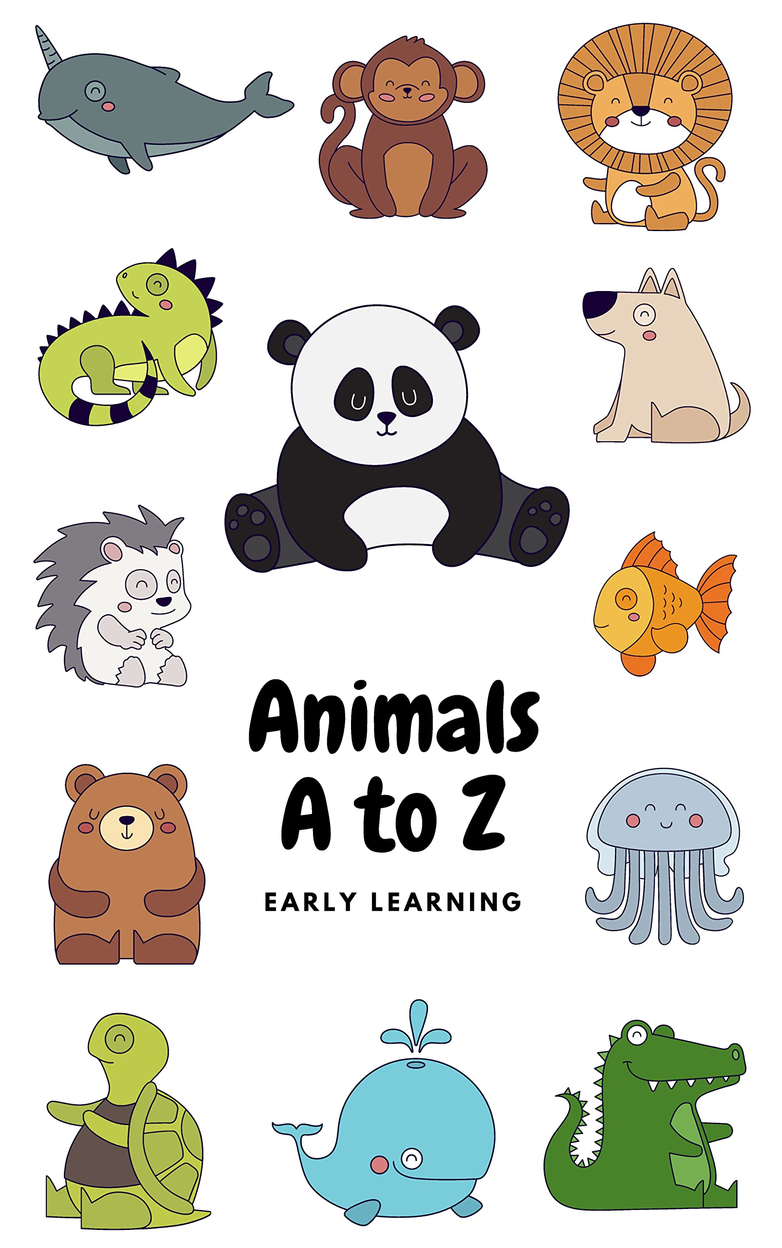 Animals A to Z: Early Learning by Zeus Rajah Publishing | Goodreads