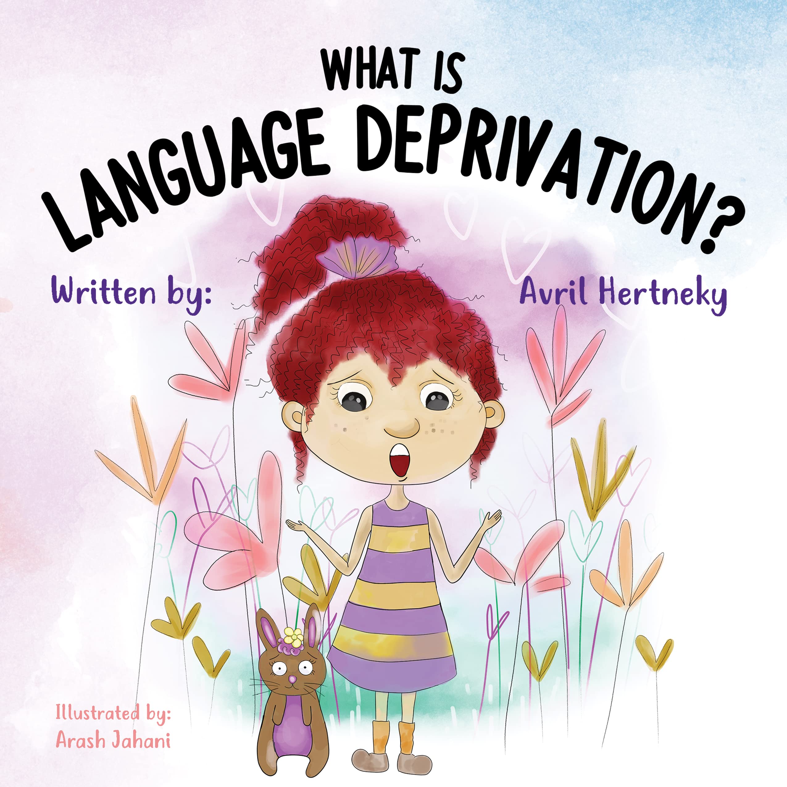 What is Language Deprivation by Avril Hertneky | Goodreads