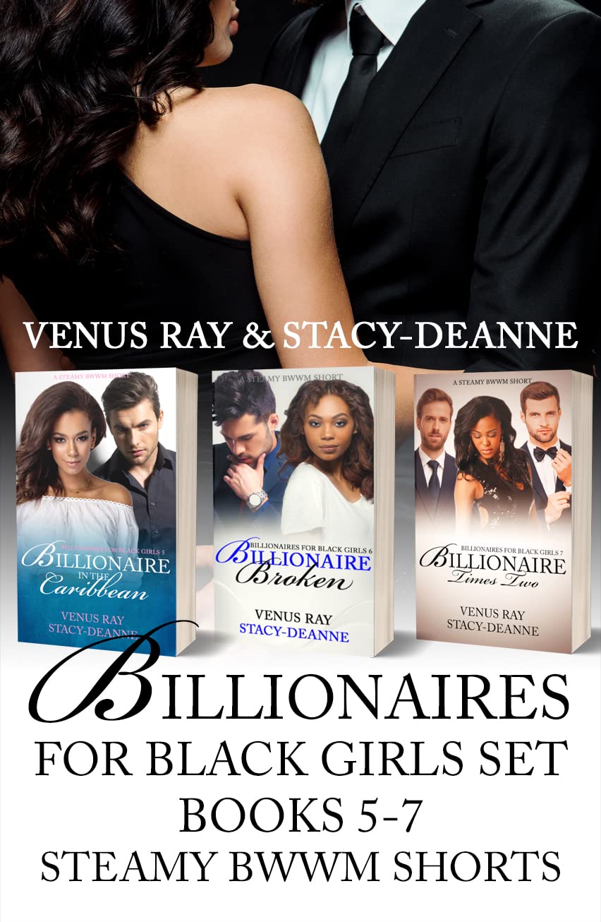 Billionaires for Black Girls Set: Books 5-7 by Venus Ray | Goodreads