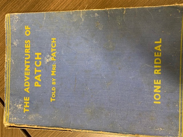 The Adventures of Patch Told by Mrs. Patch by Ione Rideal | Goodreads