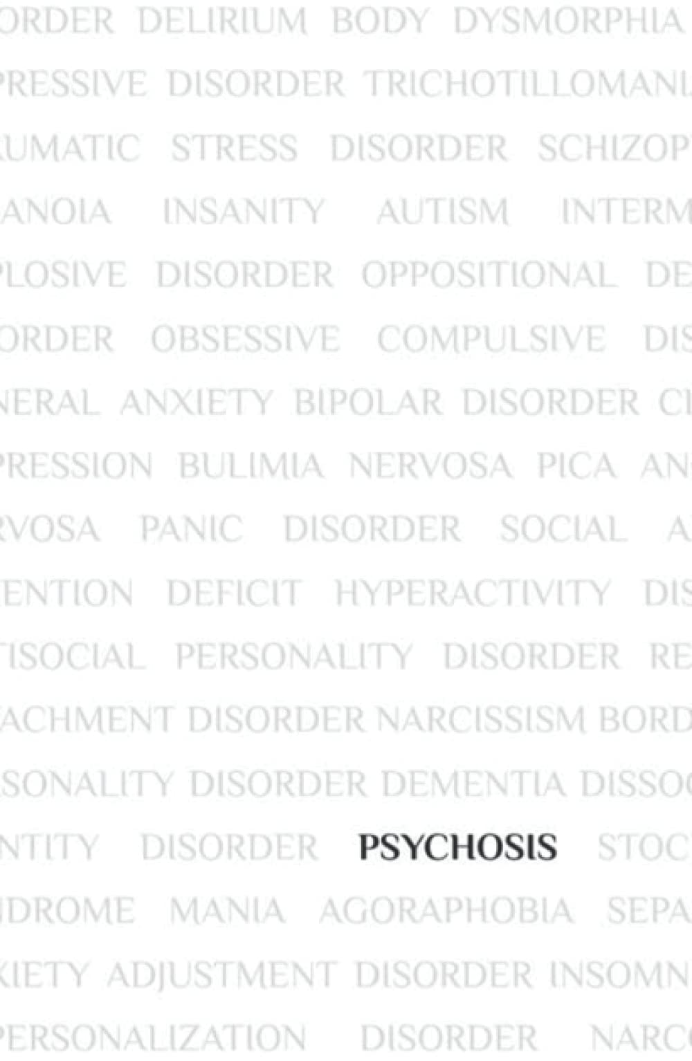 Psychosis (Disorder Trilogy) by Shelby Du Plessis | Goodreads
