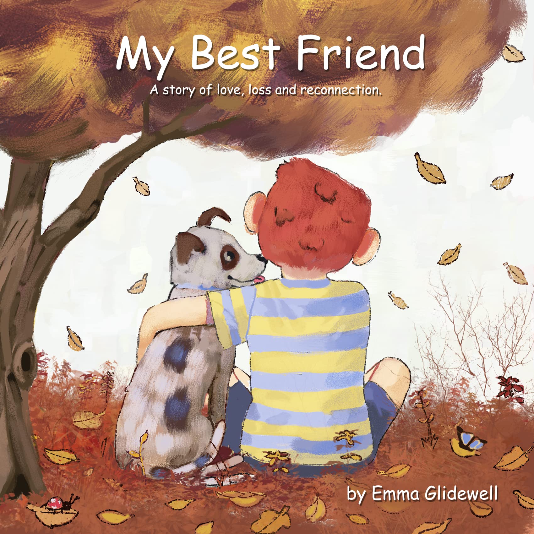 My Best Friend: A story of love, loss, and reconnection. by Emma ...