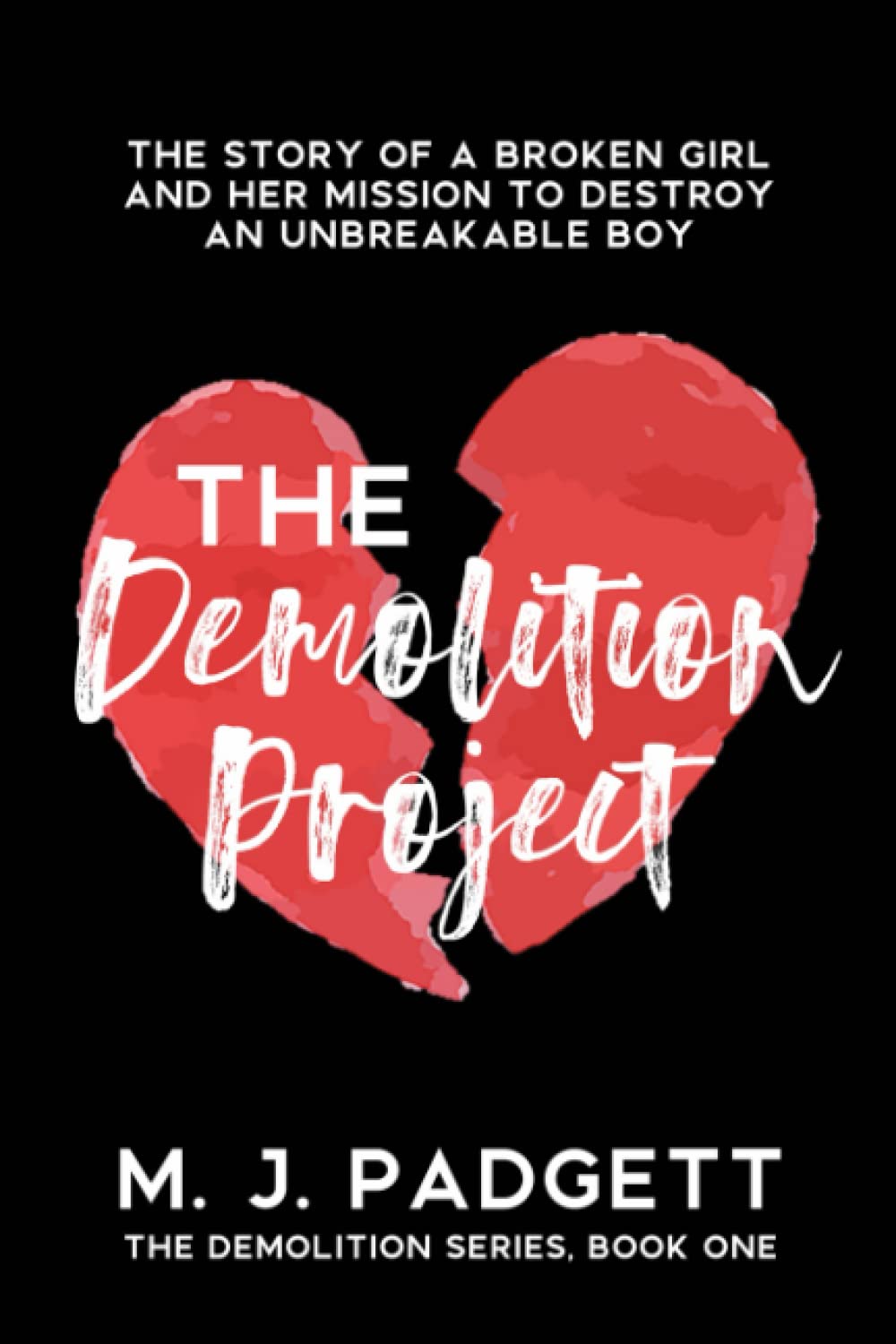 The Demolition Project (The Demolition Trilogy) by M.J. Padgett | Goodreads