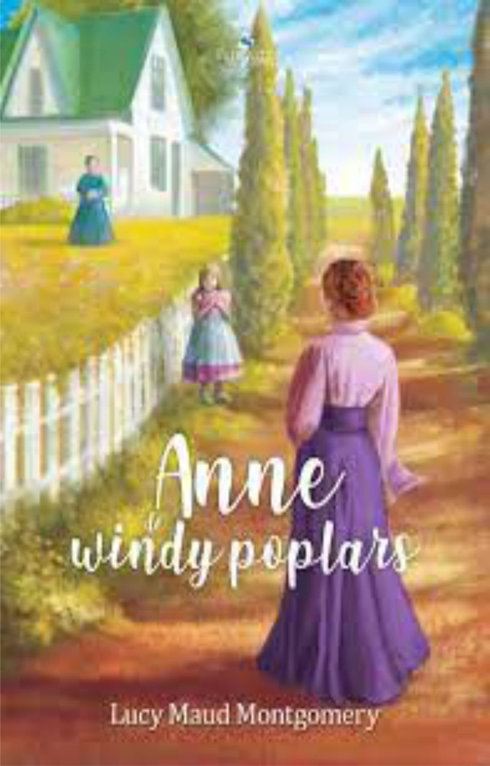 Anne of Windy Poplars by L.M. Montgomery | Goodreads