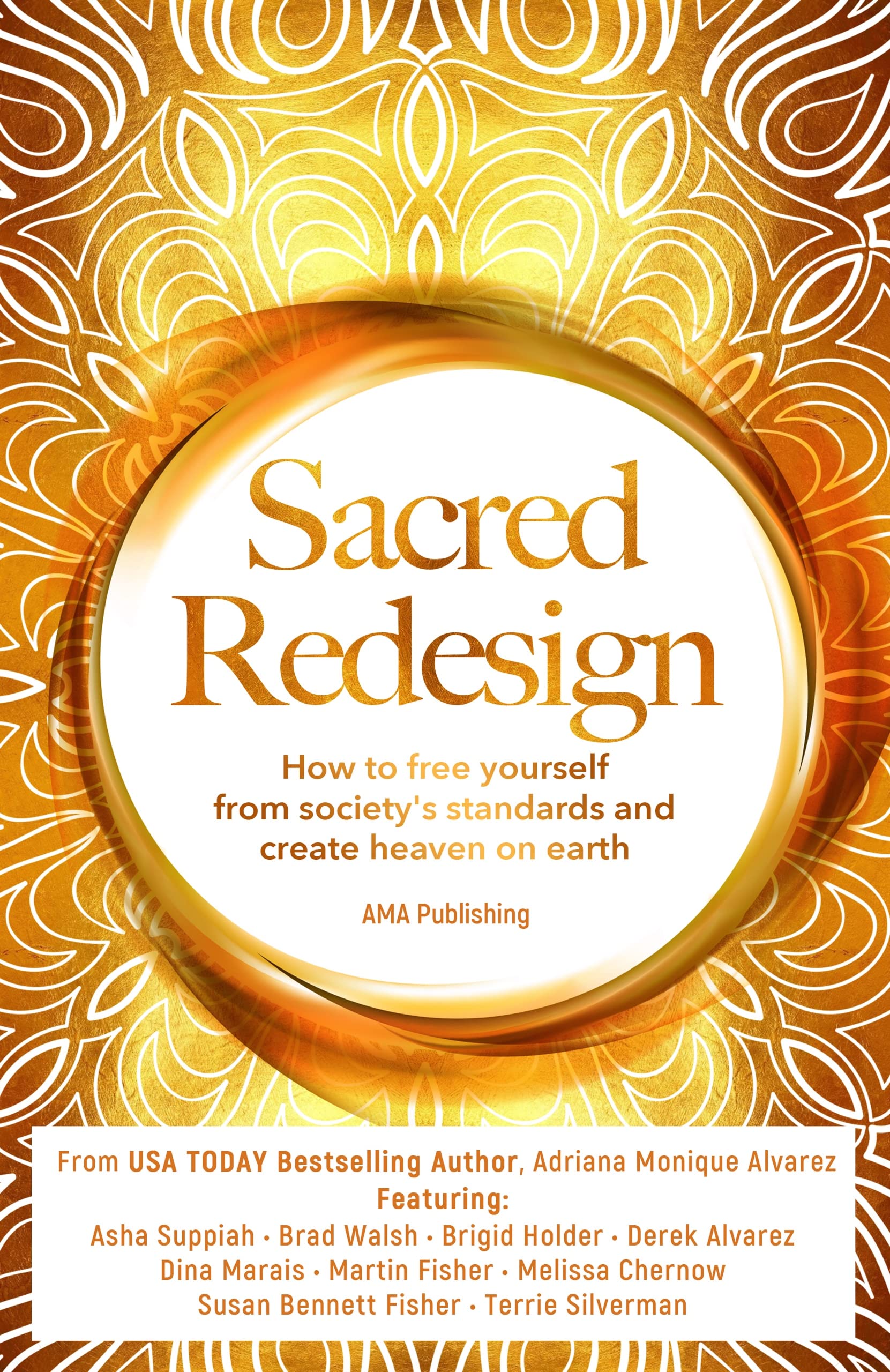 Sacred Redesign: How to free yourself from society's standards and ...