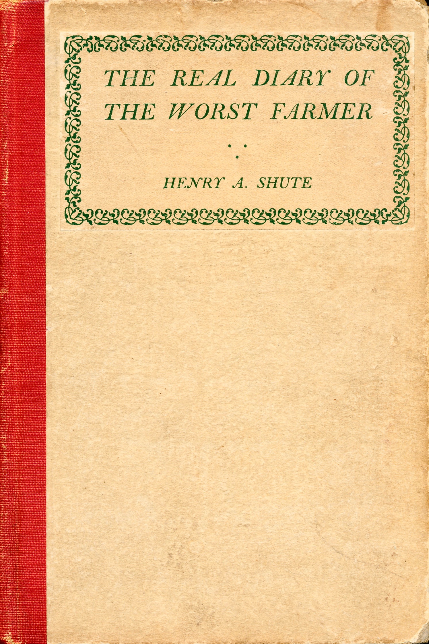 The Real Diary of the Worst Farmer by Henry A. Shute | Goodreads