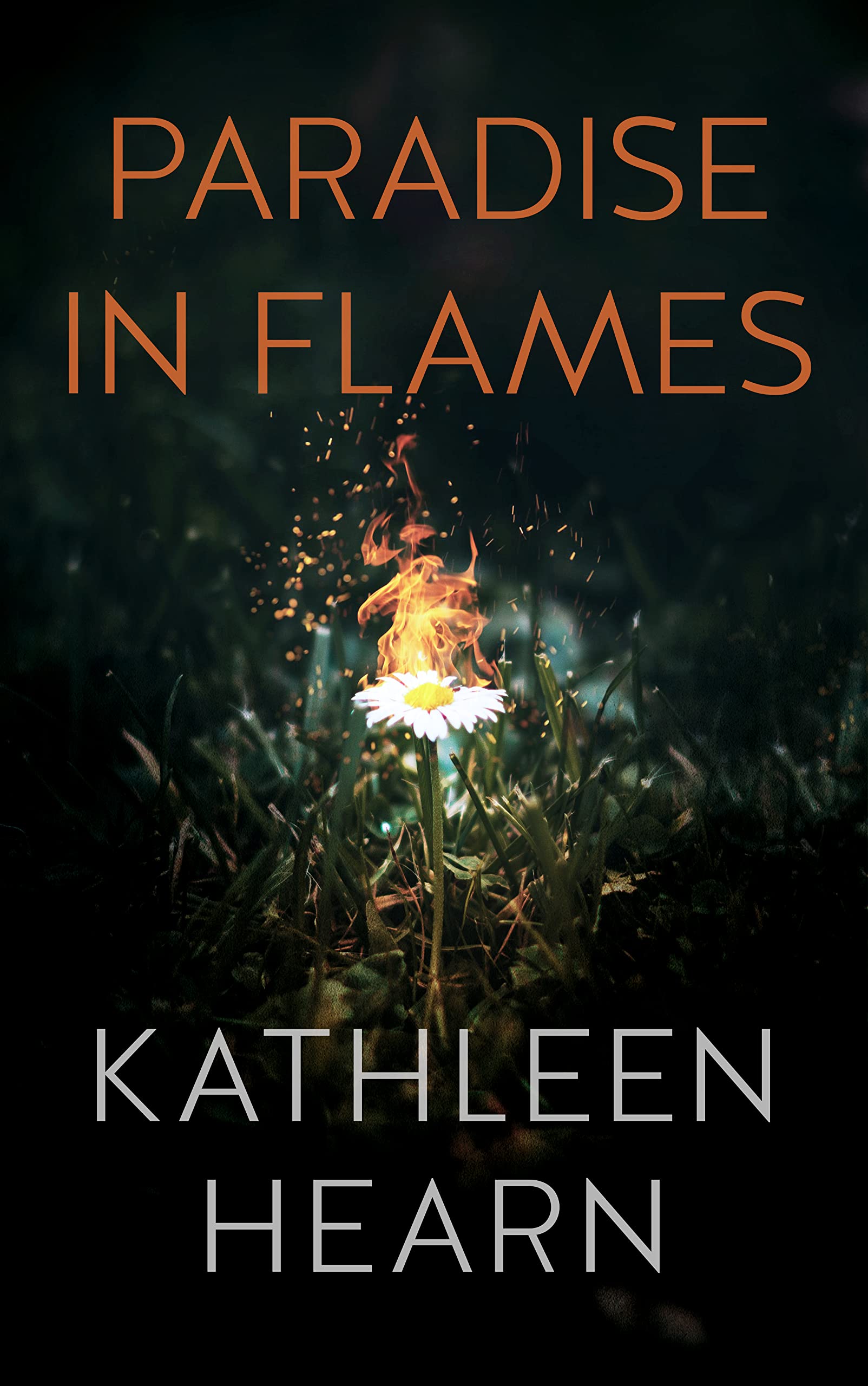 Paradise in Flames by Kathleen Hearn | Goodreads