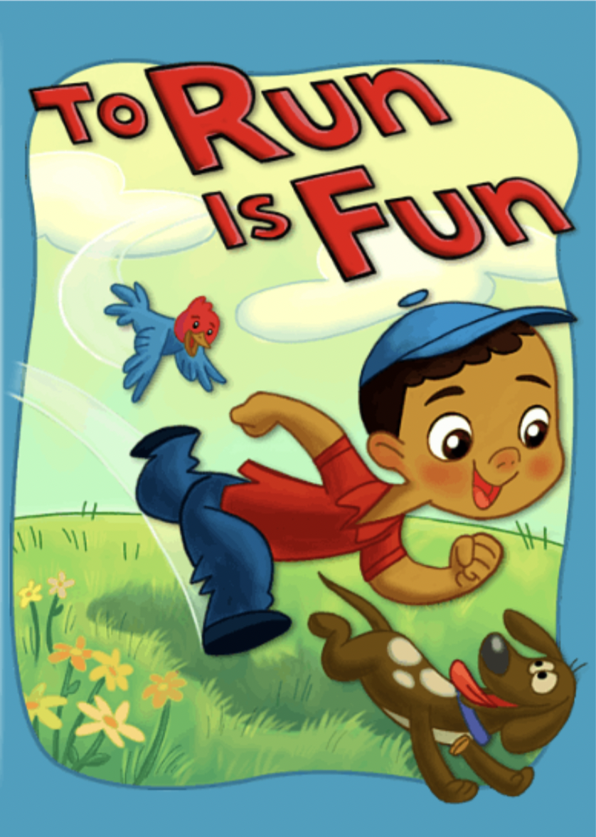 To Run Is Fun by Age of Learning | Goodreads