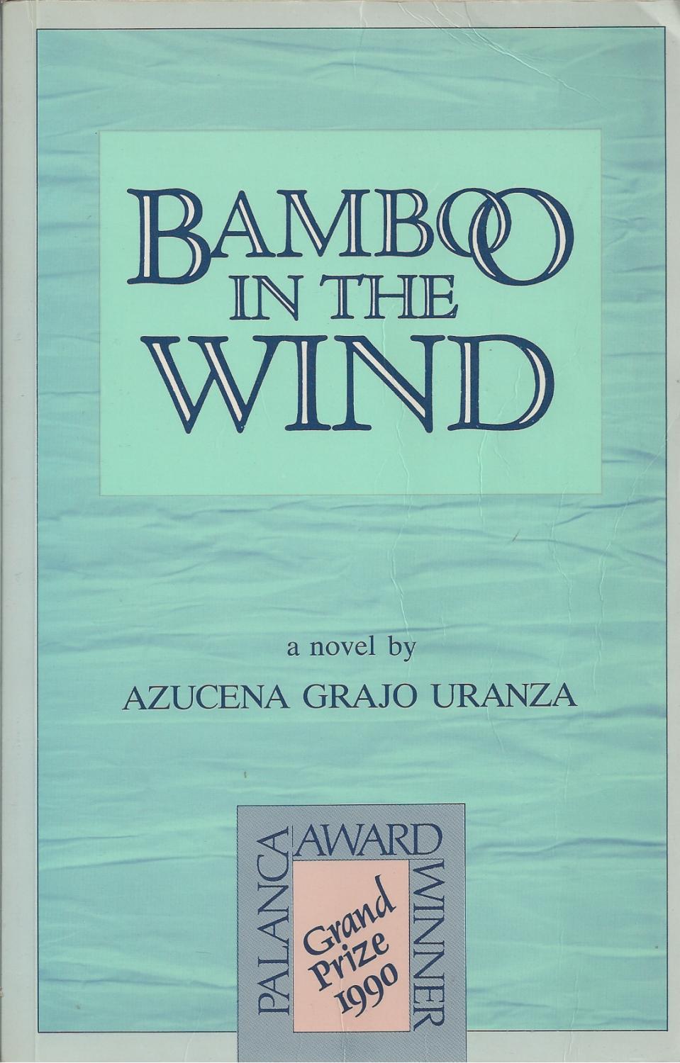Bamboo in the Wind by Azucena Grajo Uranza | Goodreads