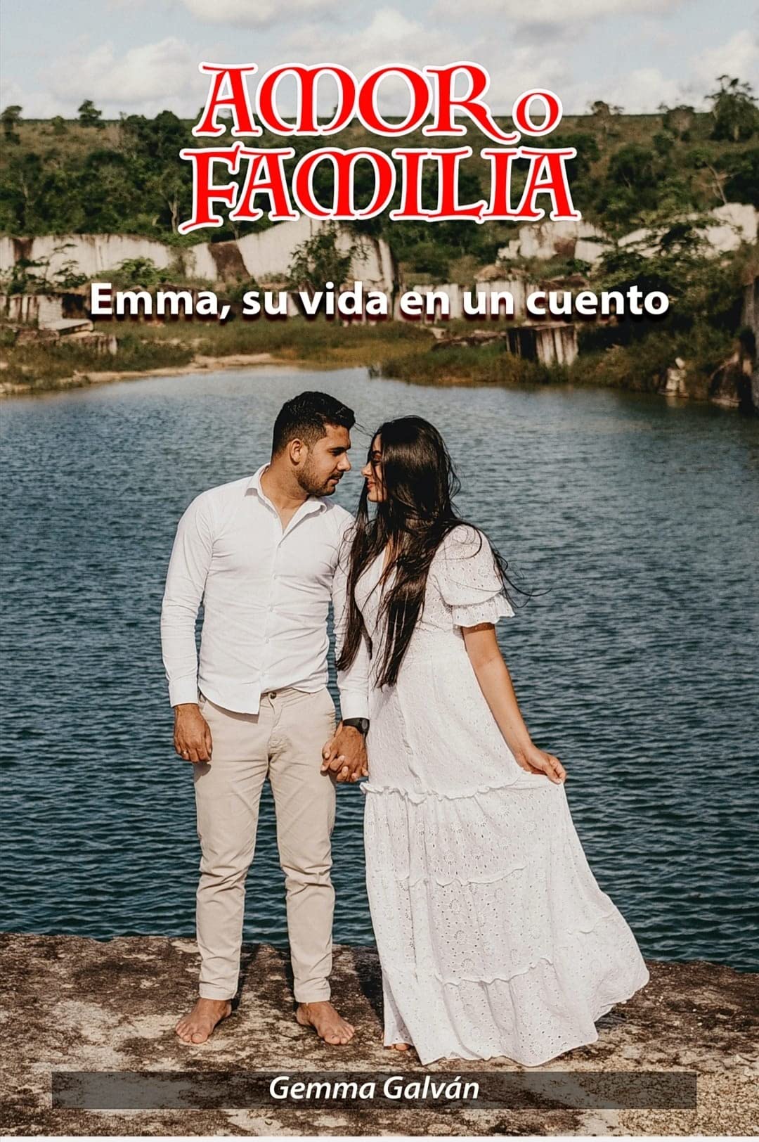Amor o Familia: Emma ,su vida en un cuento by Gemma Galván | Goodreads