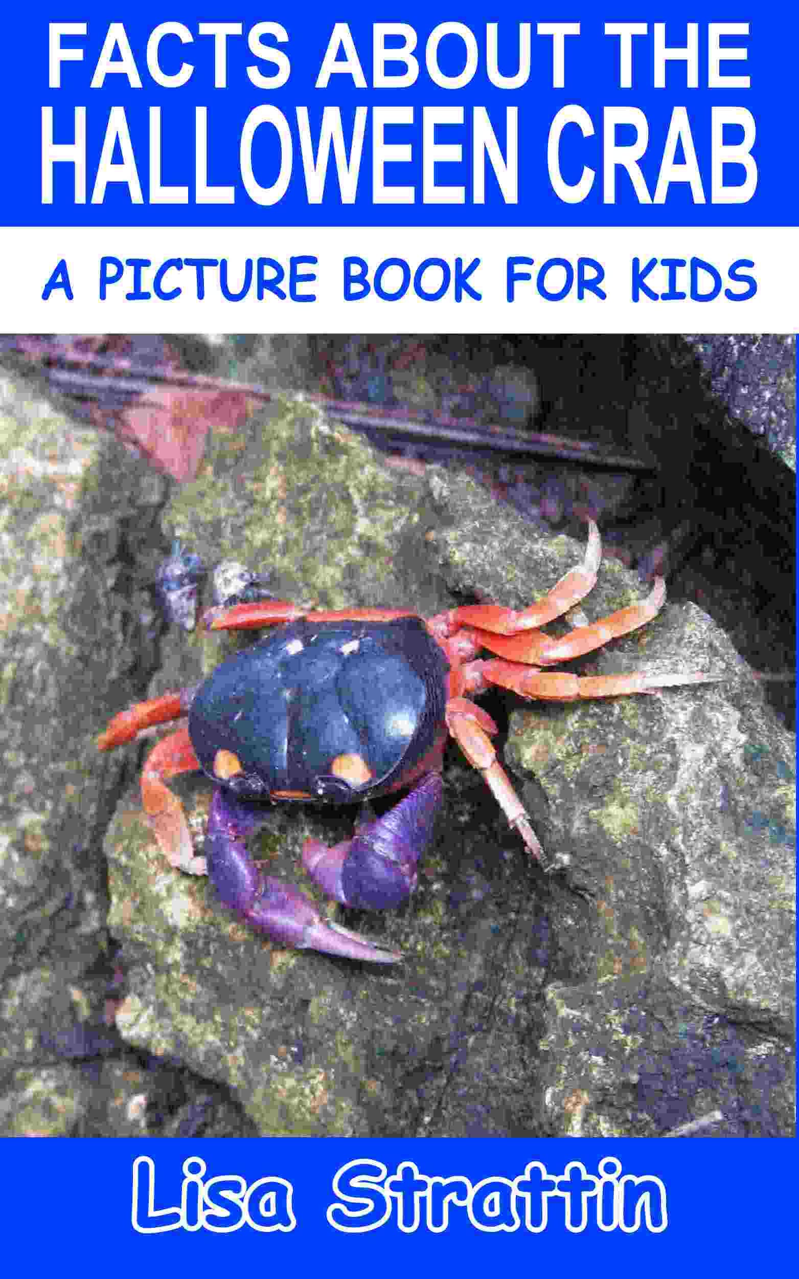 Facts About the Halloween Crab by Lisa Strattin | Goodreads