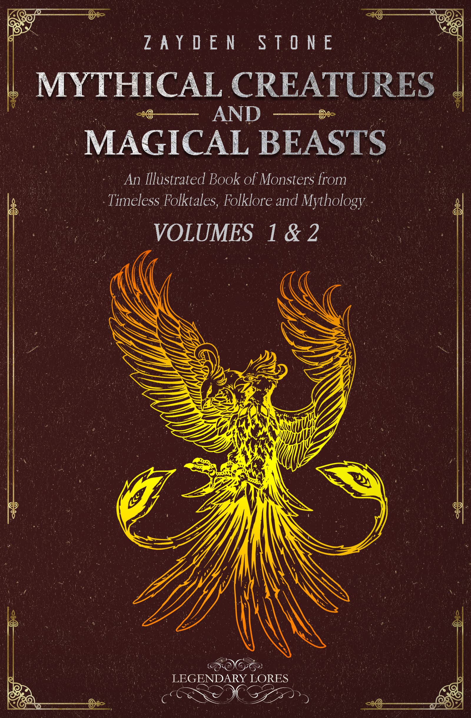 Mythical Creatures and Magical Beasts: An Illustrated Book of Monsters ...