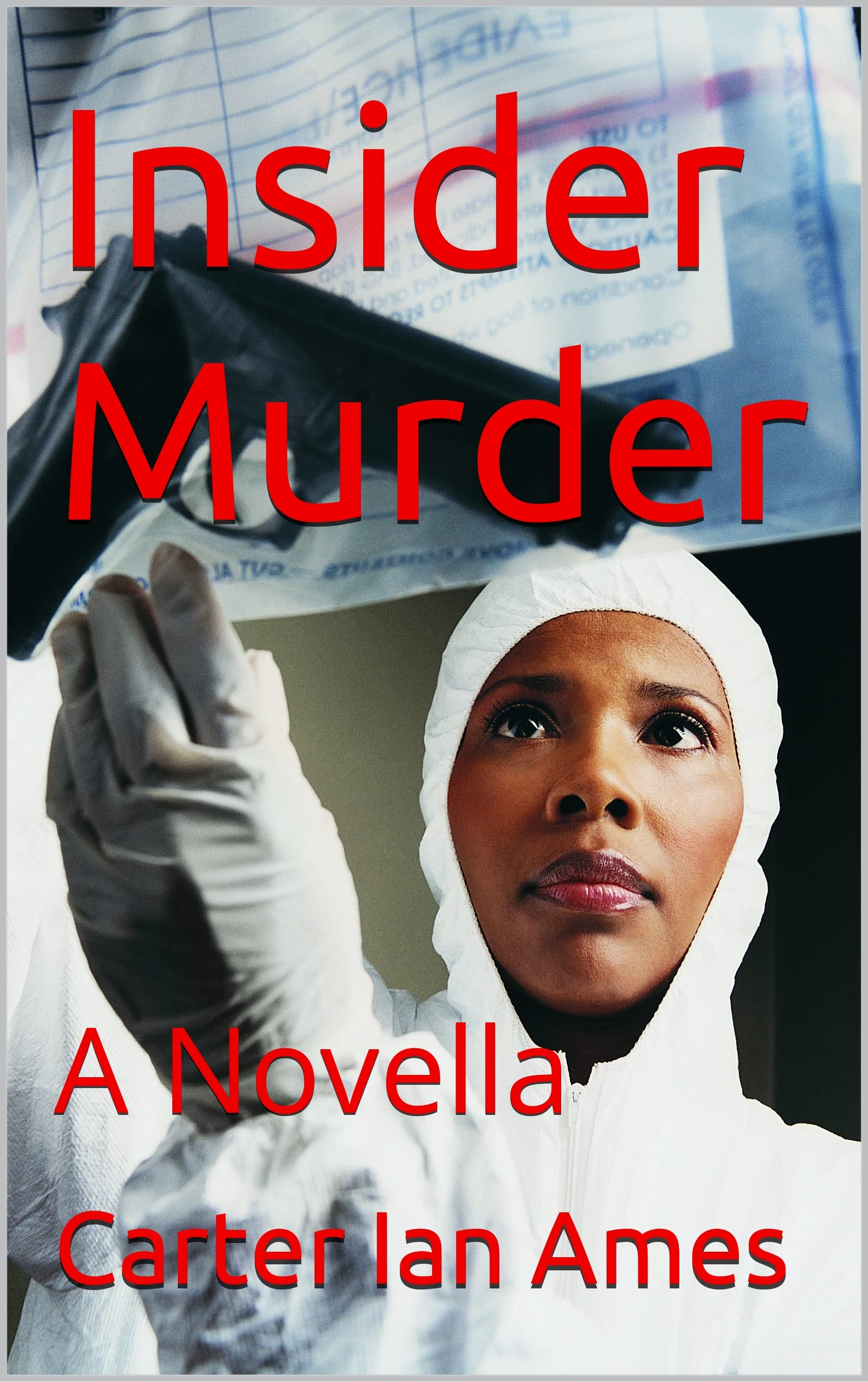 Insider Murder: A Novella by Carter Ian Ames | Goodreads