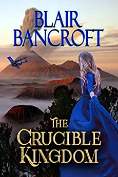 The Crucible Kingdom (Blue Moon Rising #5) by Blair Bancroft | Goodreads