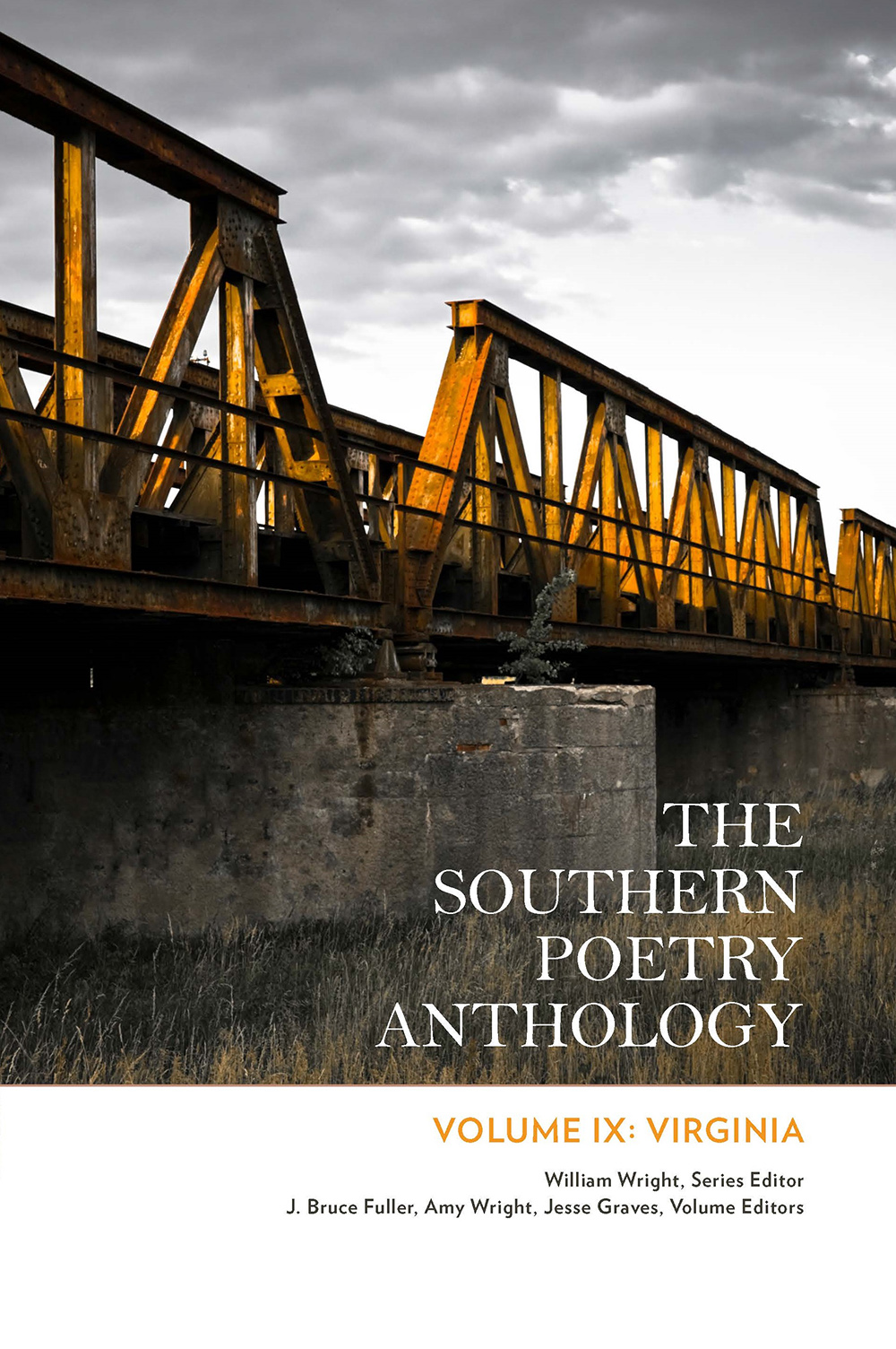 The Southern Poetry Anthology, Volume IX: Virginia by William Wright ...