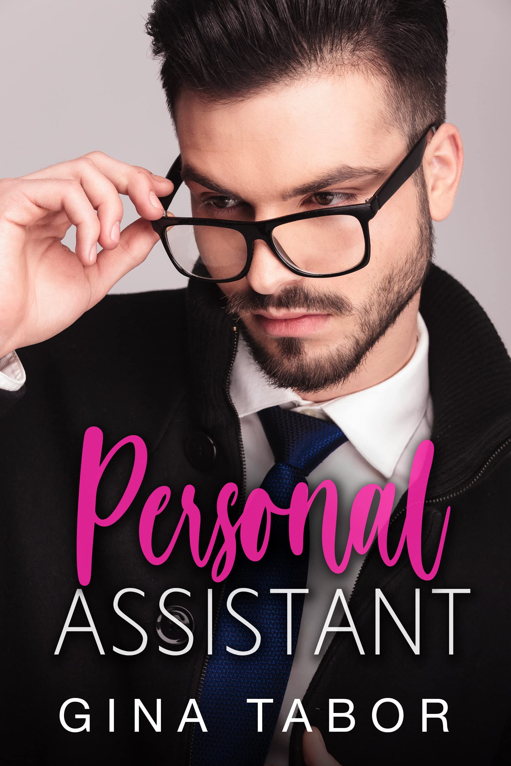 Personal Assistant (Personally Yours Book 2) by Gina Tabor | Goodreads