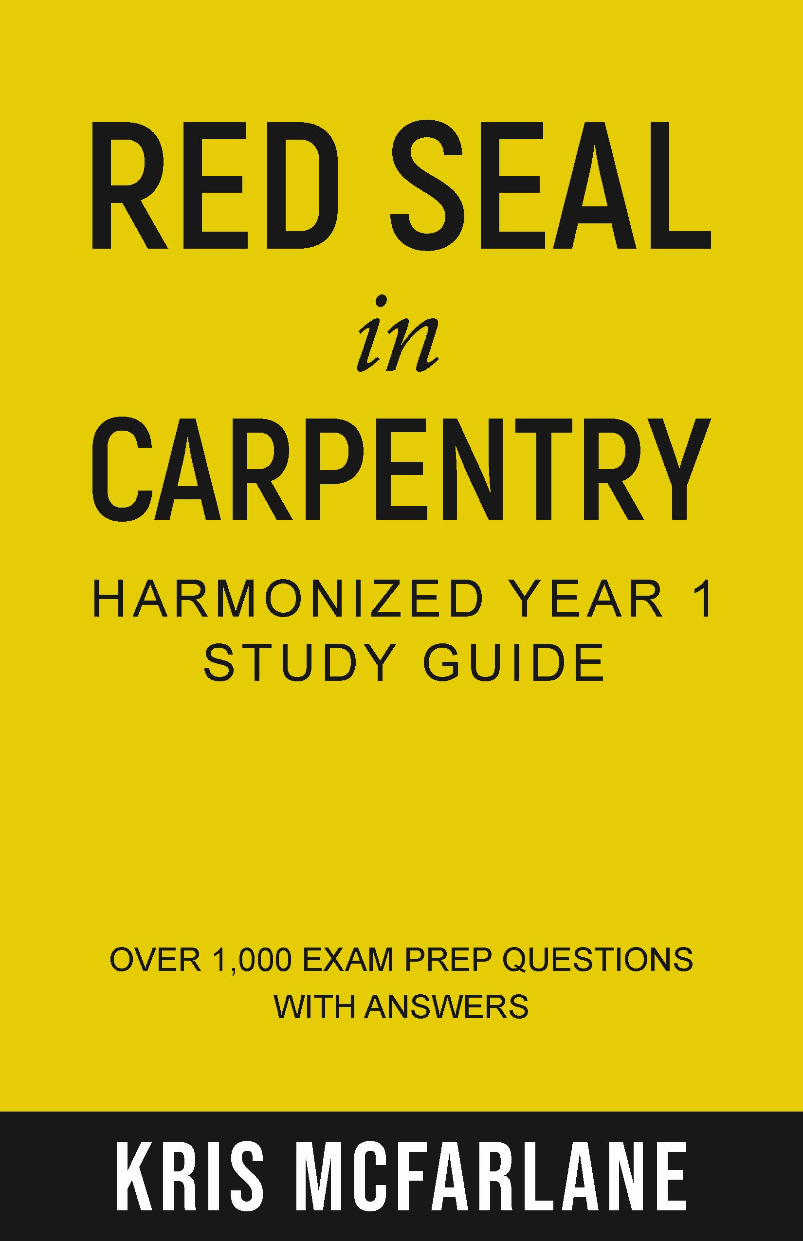 Red Seal in Carpentry Harmonized Year 1 Study Guide - Red Seal Study ...