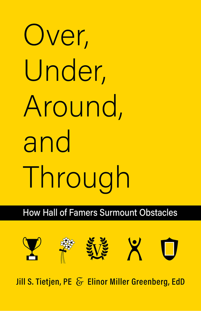 Over, Under, Around and Through: How Hall of Famers Surmount Obstacles ...