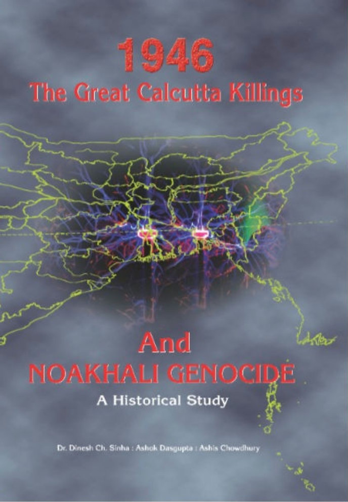 1946 The Great Calcutta Killings & Noakhali Genocide by Dinesh Chandra ...