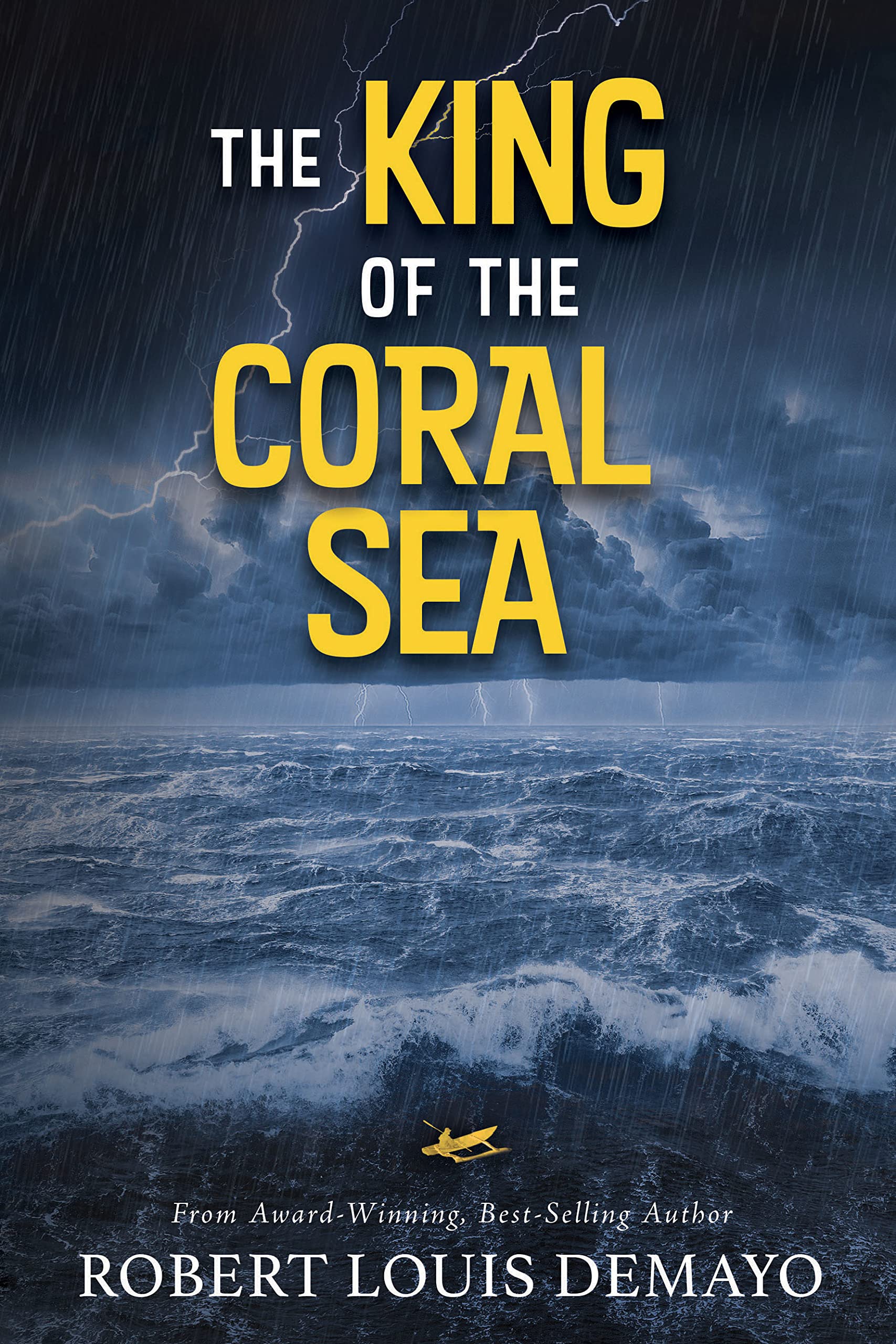 The King of the Coral Sea: The Untold Story of an Australian Legend by ...