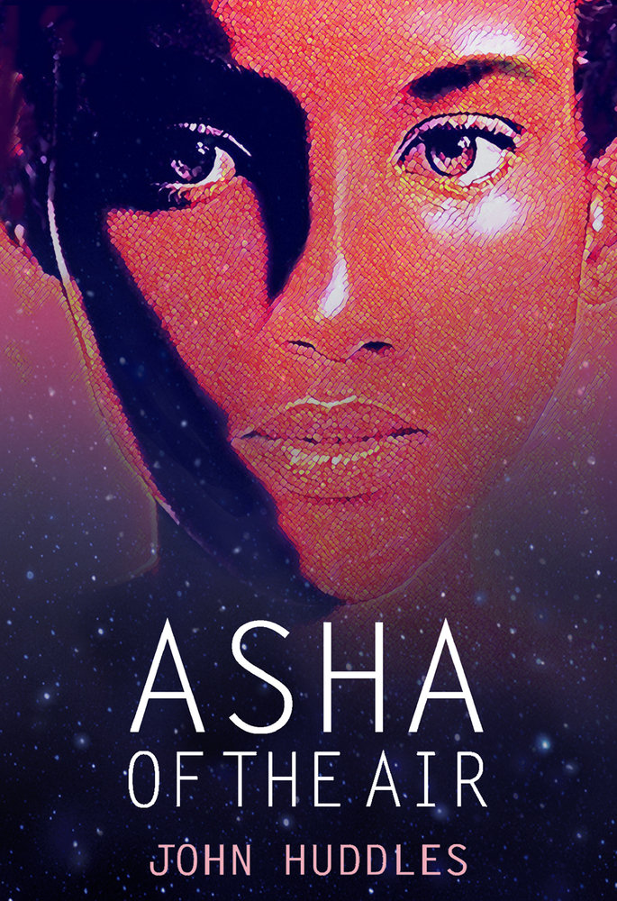 Asha of the Air by John Huddles | Goodreads