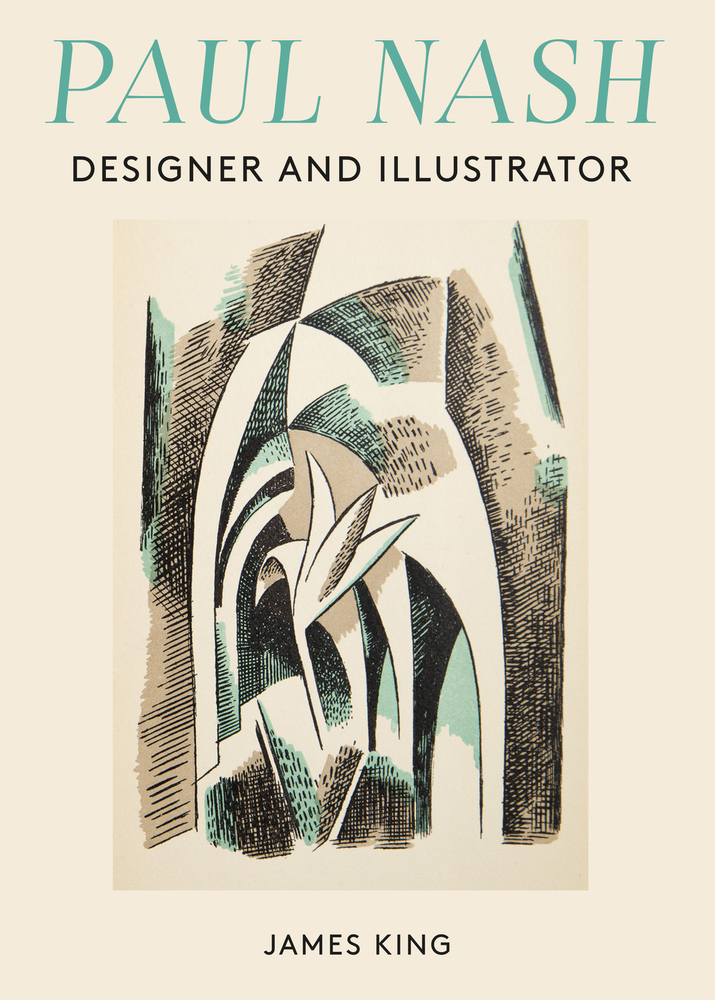 Paul Nash: Designer and Illustrator by James King | Goodreads