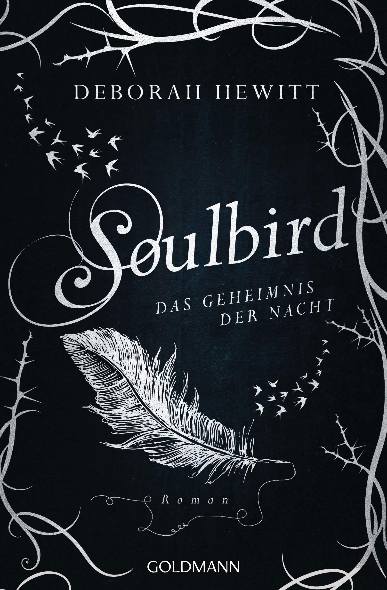 Soulbird - Das Geheimnis der Nacht: Roman - Soulbird 2 by Deborah ...