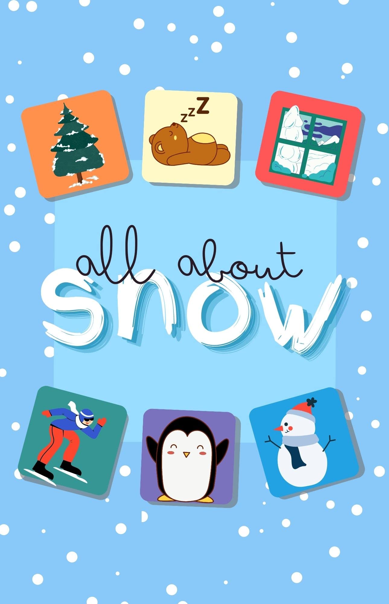 All about SNOW: Encyclopedia book for kids 3-5 and up by Cove Books ...