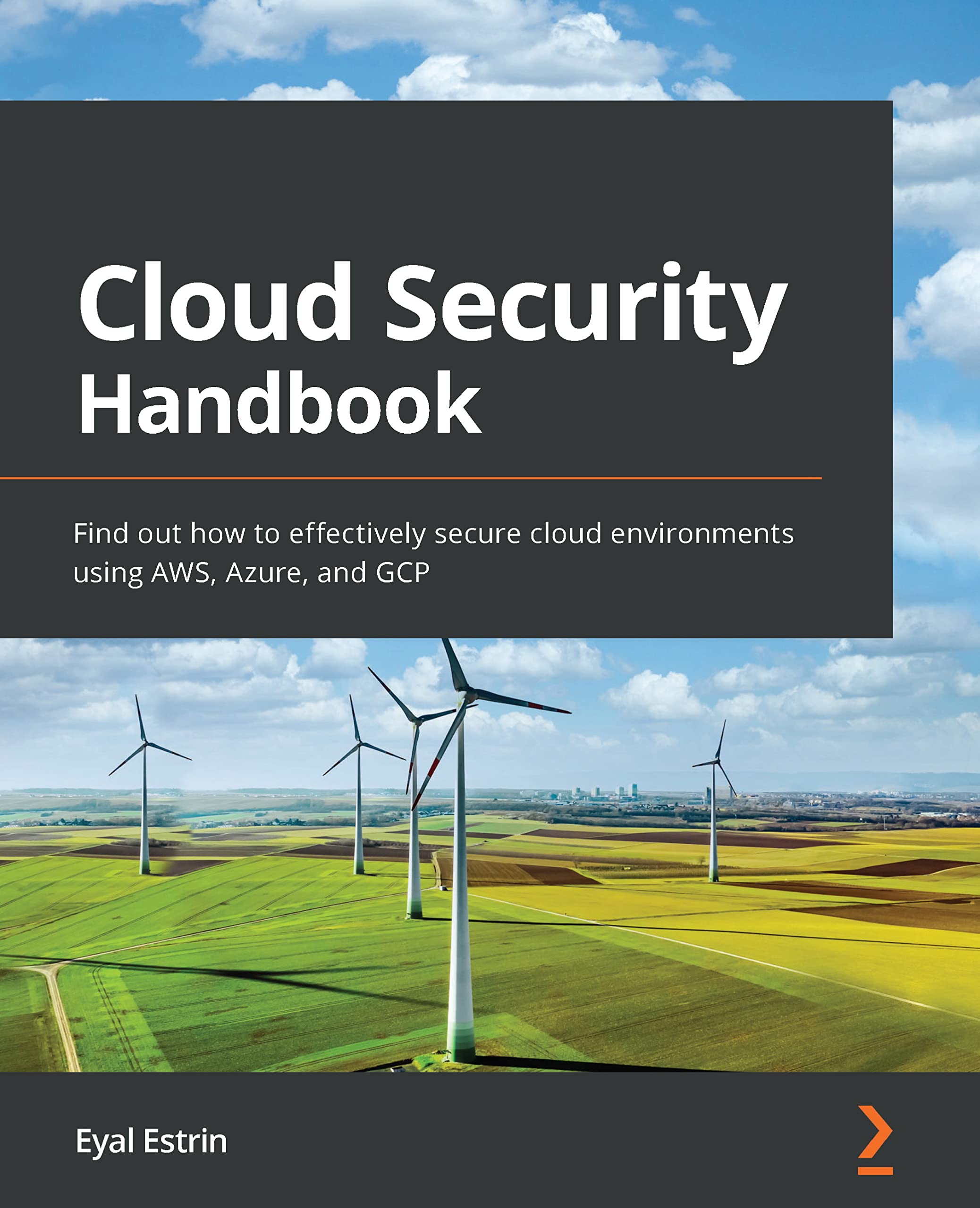 Cloud Security Handbook: Find out how to effectively secure cloud ...