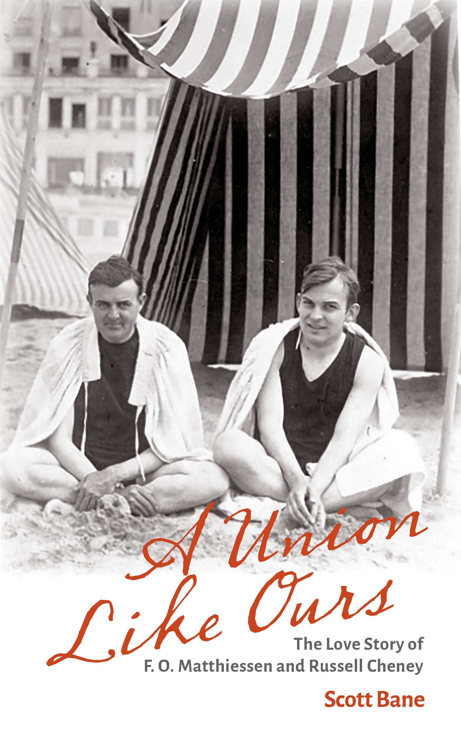 A Union Like Ours: The Love Story of F. O. Matthiessen and Russell ...