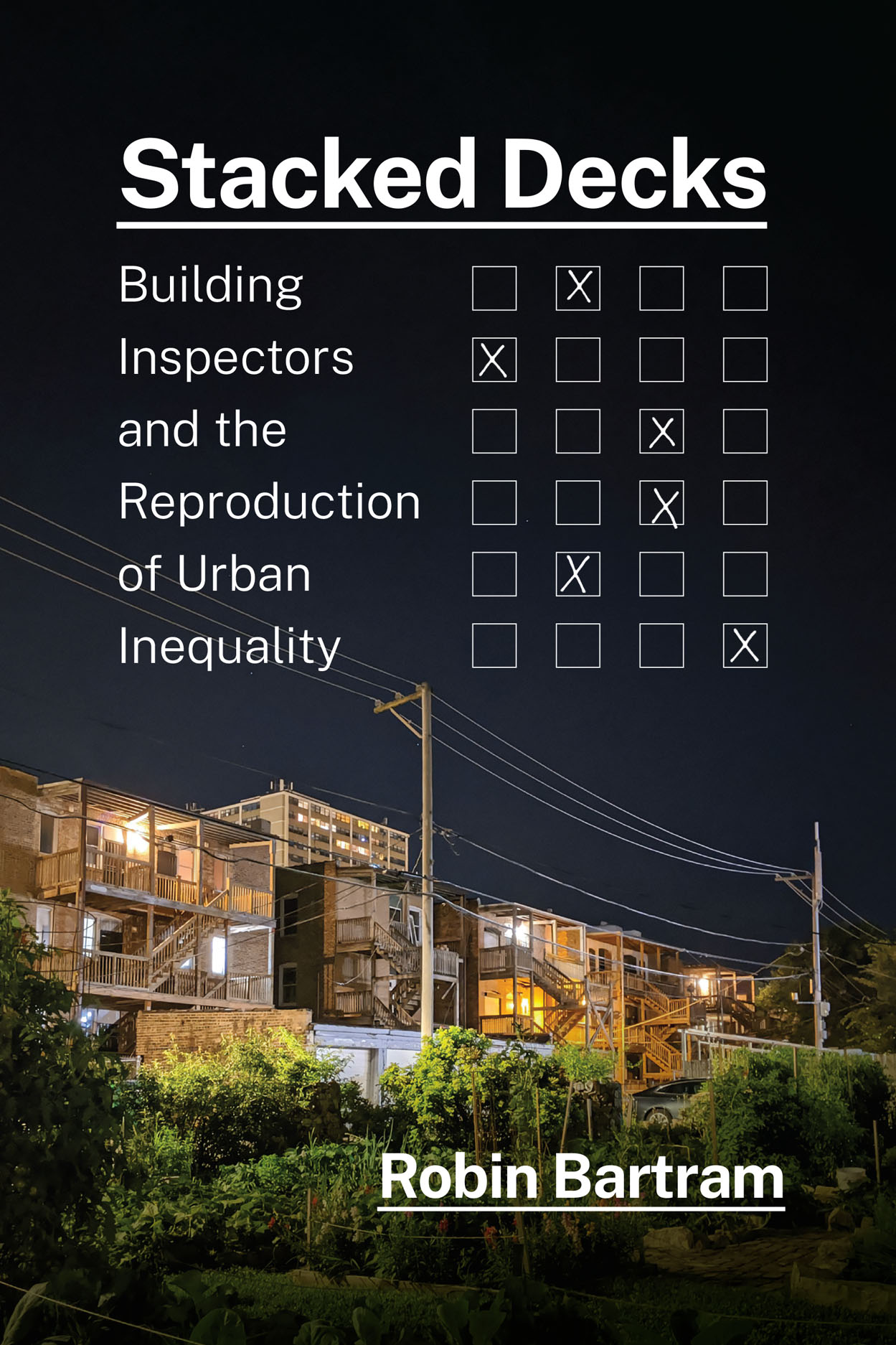 Stacked Decks: Building Inspectors and the Reproduction of Urban ...