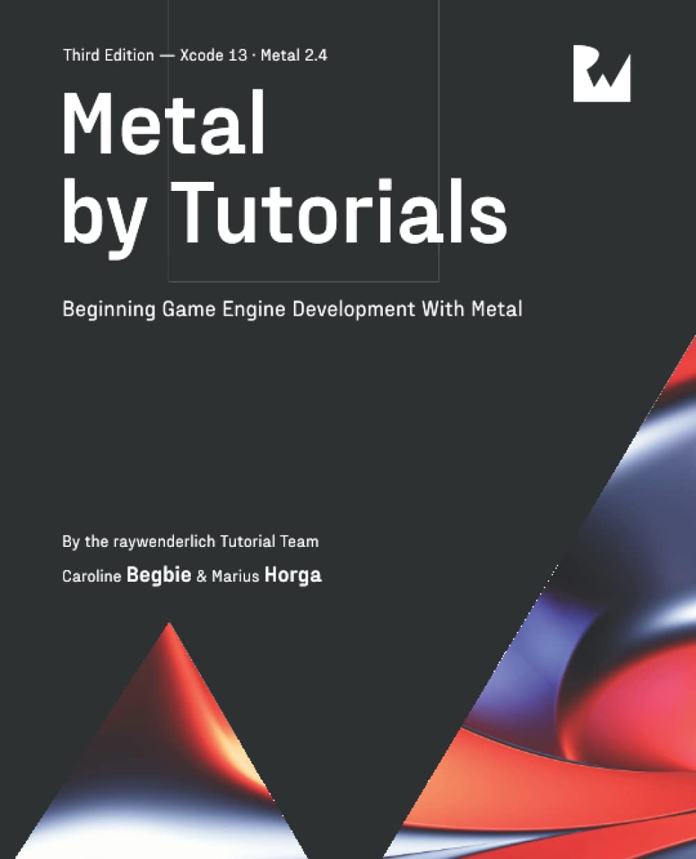 Metal by Tutorials (Third Edition): Beginning Game Engine Development ...