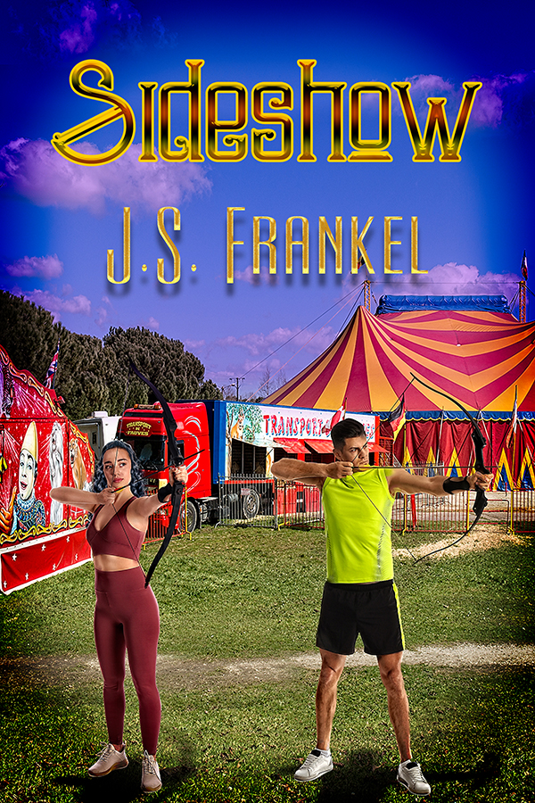 Sideshow by J.S. Frankel | Goodreads