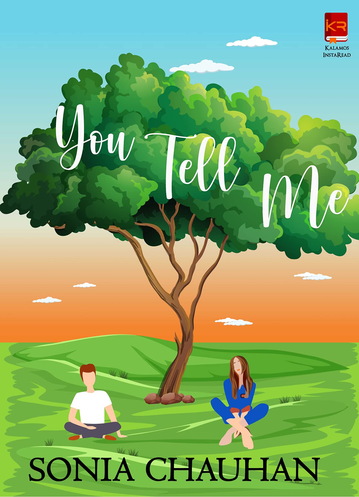 You Tell Me by Sonia Chauhan | Goodreads