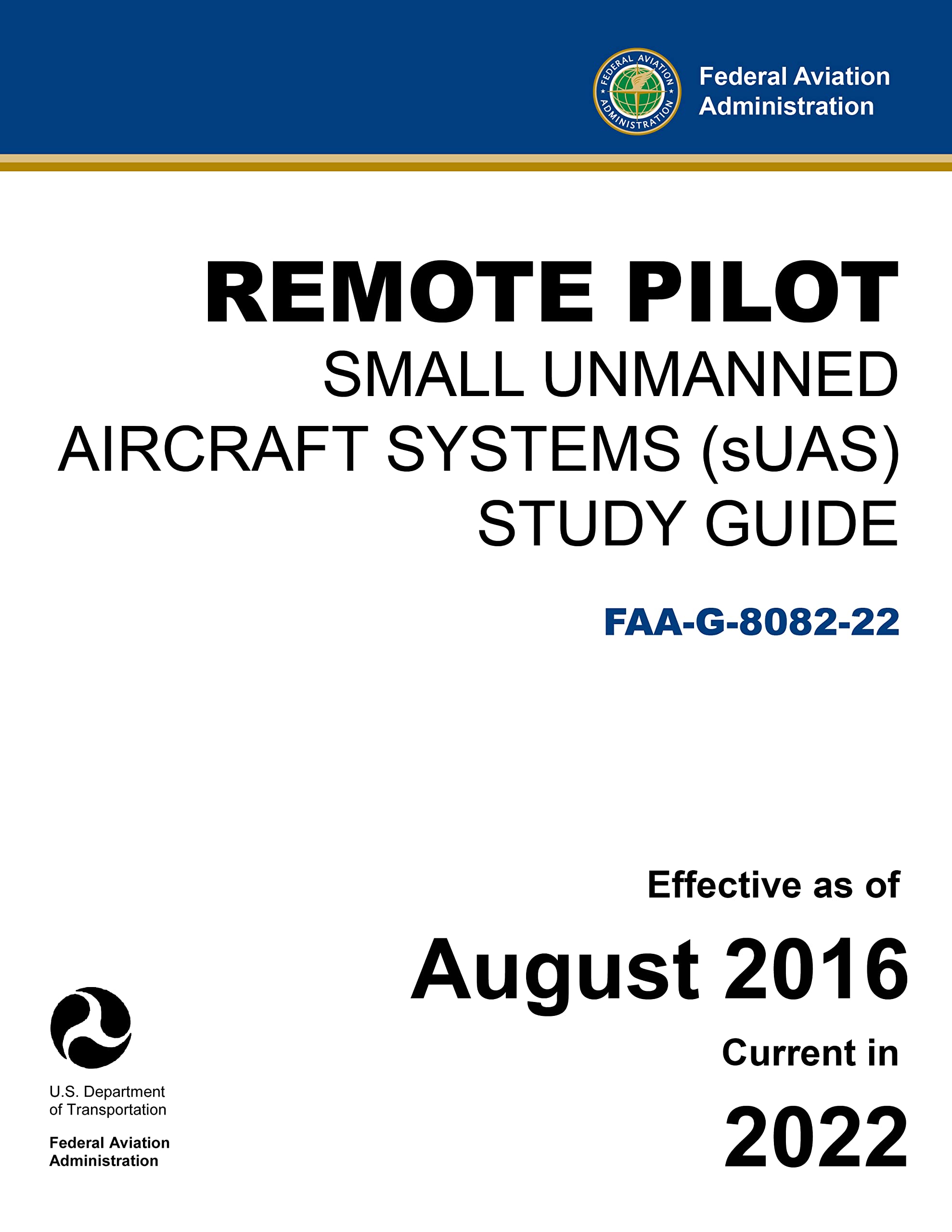 Remote Pilot - Small Unmanned Aircraft Systems (sUAS) Study Guide FAA-G ...