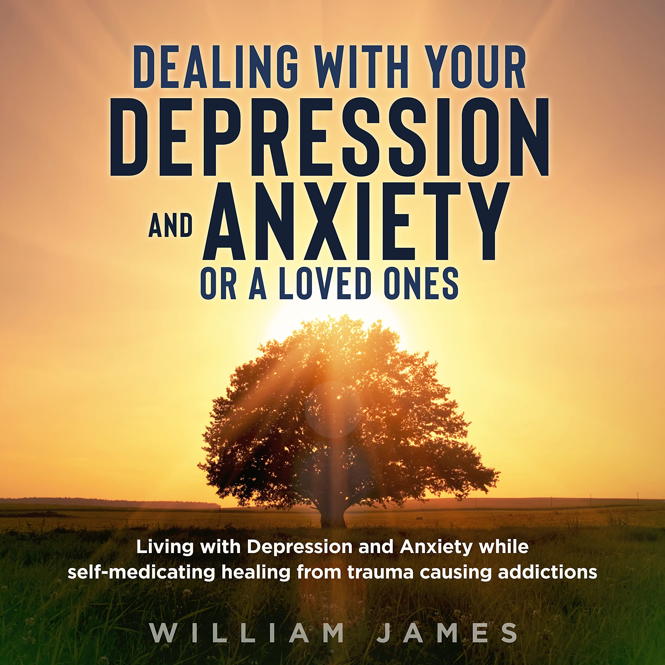 Dealing with your Depression and Anxiety or a loved ones: Living with ...