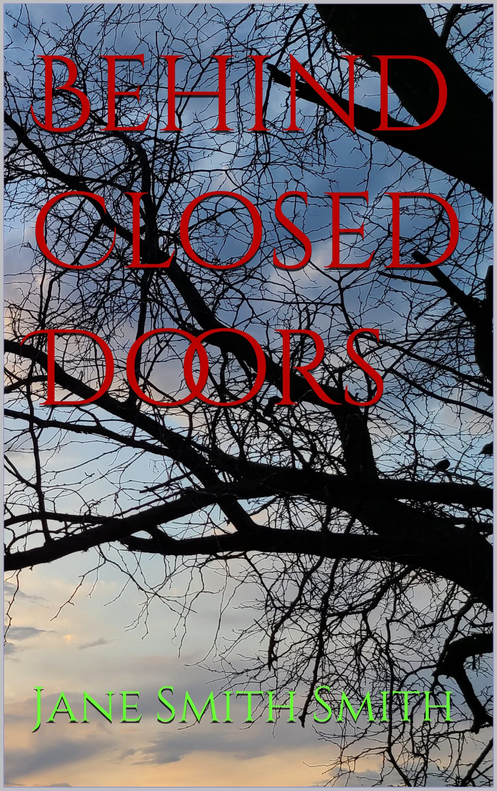 Behind Closed Doors by Jane Smith | Goodreads