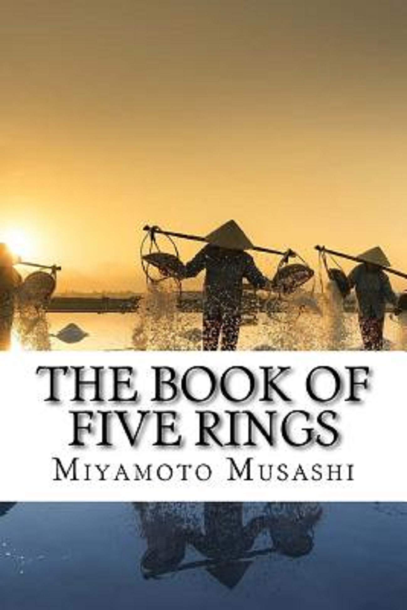 The Book of Five Rings by Miyamoto Musashi | Goodreads