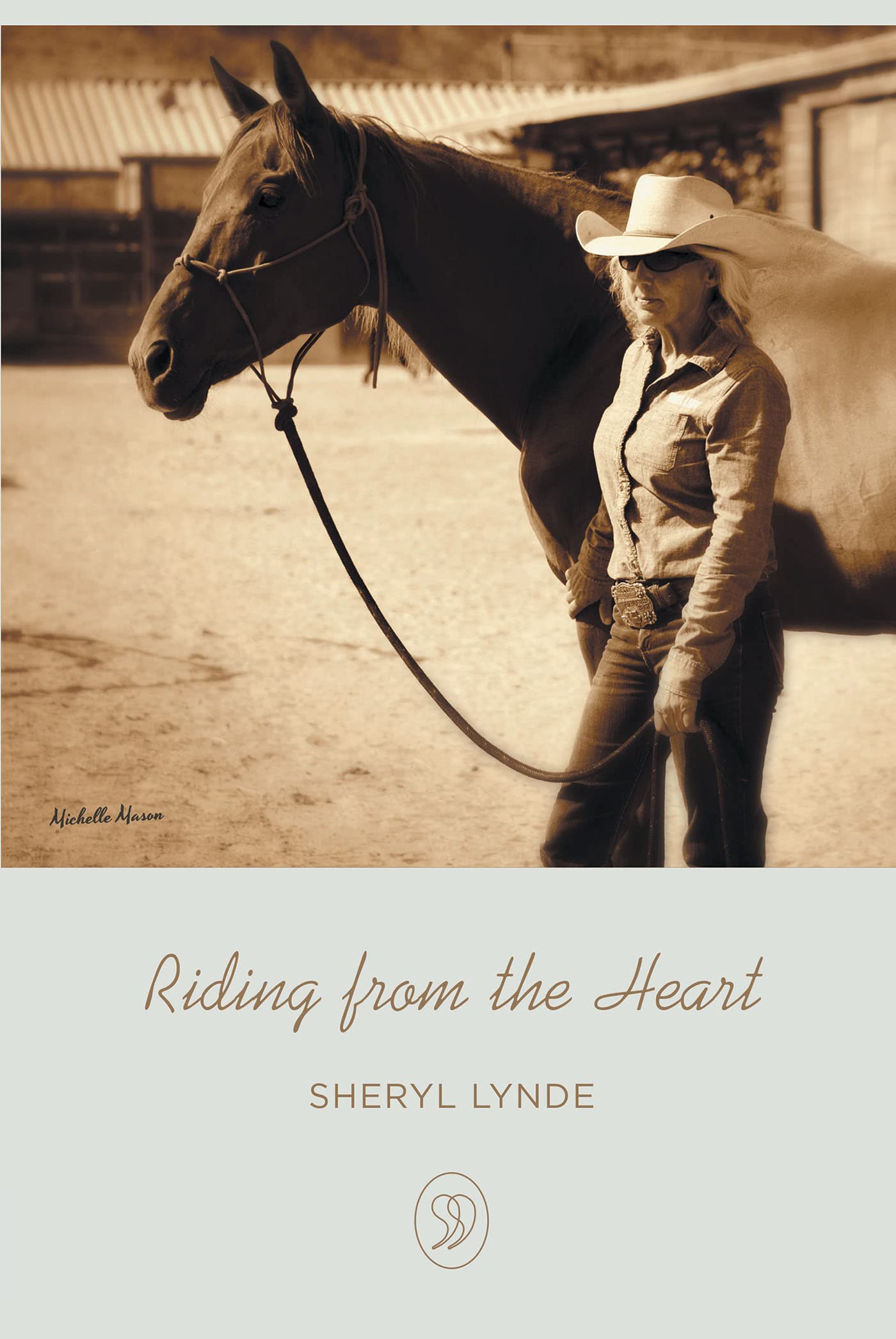 Riding from the Heart by Sheryl Lynde | Goodreads