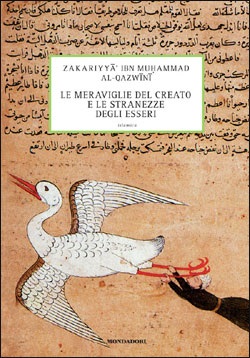Le meraviglie del creato e le stranezze degli esseri by Zakariya al ...