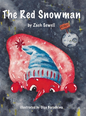 The Red Snowman by Zach Sewell | Goodreads